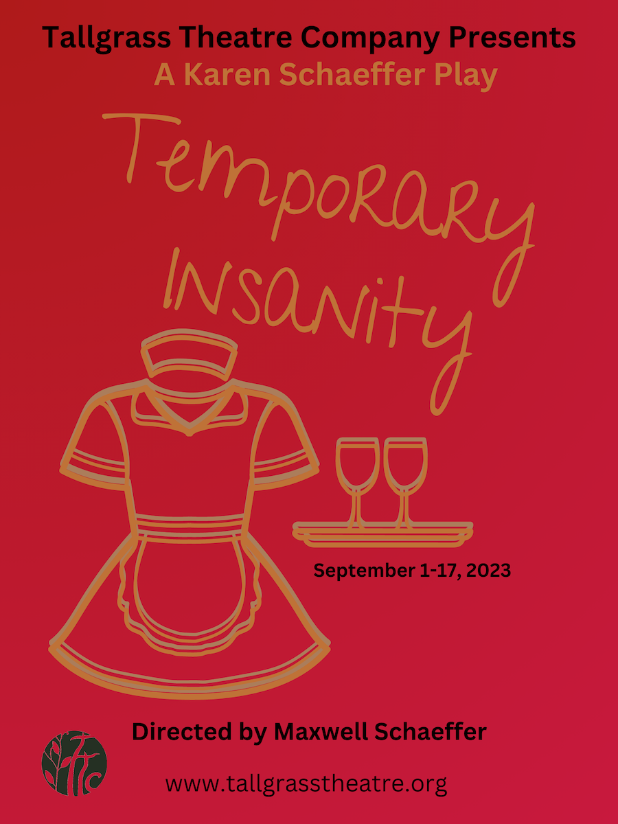 Temporary Insanity – Tallgrass Theatre Company